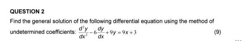 Solved QUESTION 2Find the general solution of the following | Chegg.com