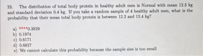 Solved 23. The distribution of total body protein in healthy | Chegg.com