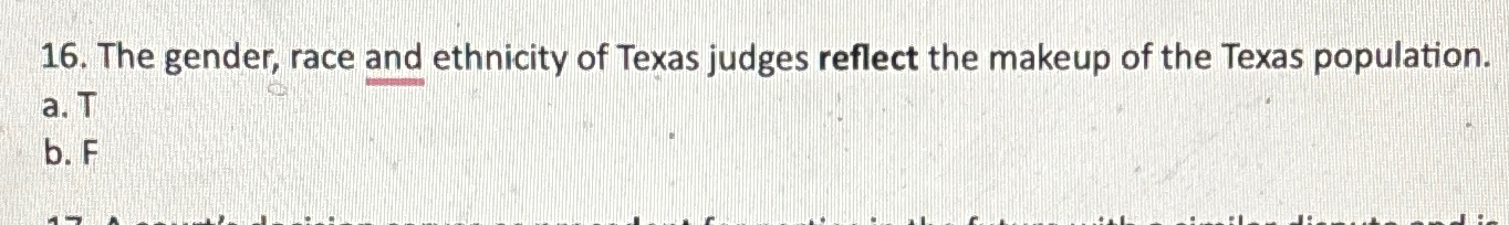 Solved The gender, race and ethnicity of Texas judges | Chegg.com