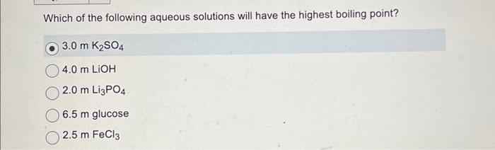 Solved Which of the following aqueous solutions will have | Chegg.com