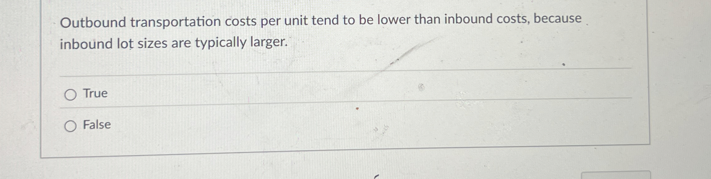 Solved Outbound transportation costs per unit tend to be | Chegg.com