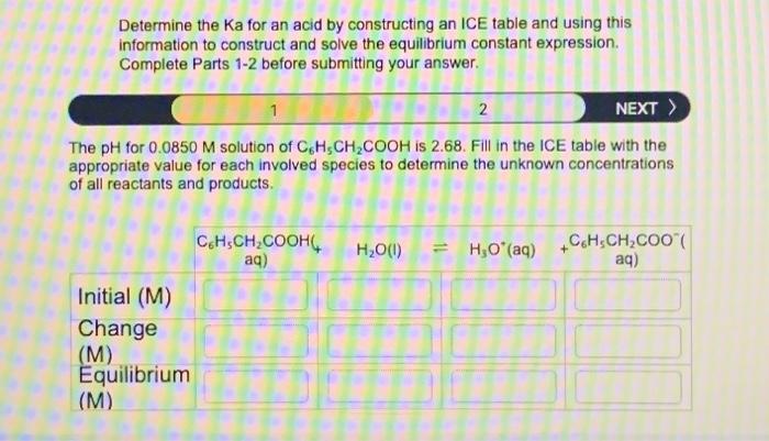 Solved Determine the Ka for an acid by constructing an ICE | Chegg.com