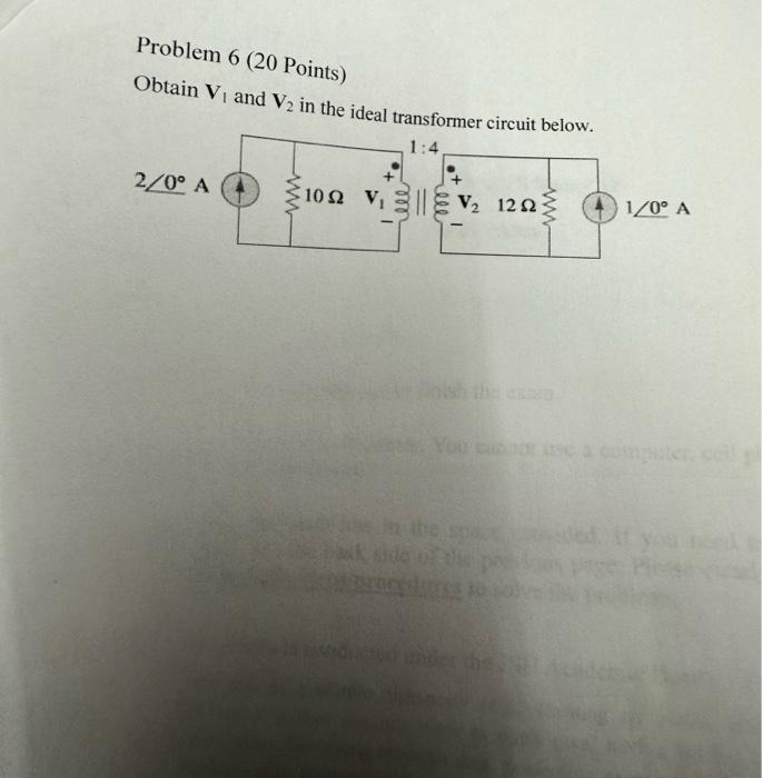 Solved Problem 6 (20 Points) Obtain V1 and V2 in the ideal | Chegg.com