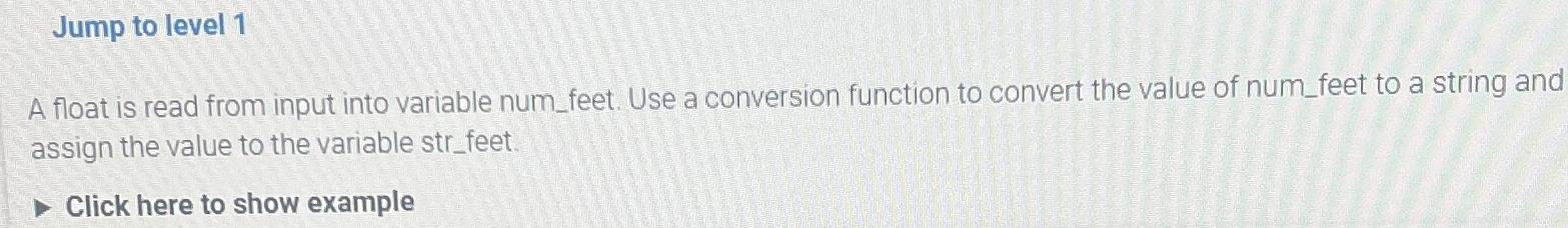 Solved A Float Is Read From Input Into Variable Numfeet