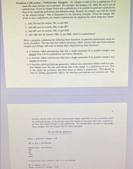 Solved Problem 2 [ 20 points ].Palindrome Integers. An | Chegg.com