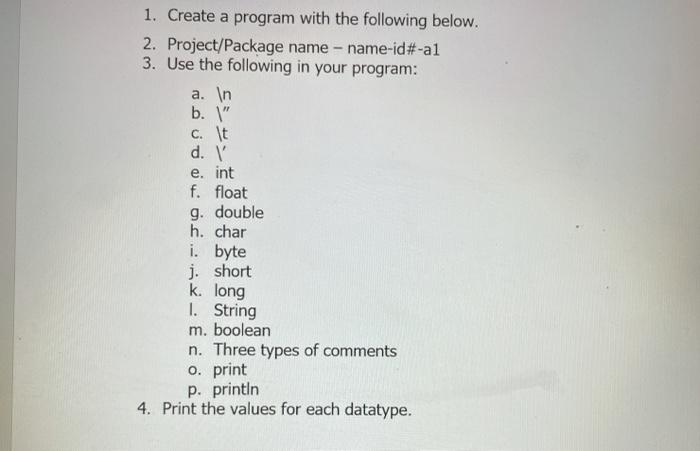 Solved 1. Create a program with the following below. 2. | Chegg.com
