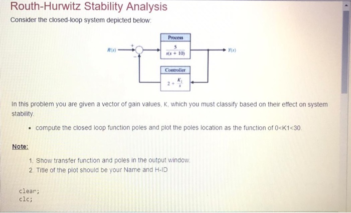Routh-Hurwitz Stability Analysis Consider the | Chegg.com