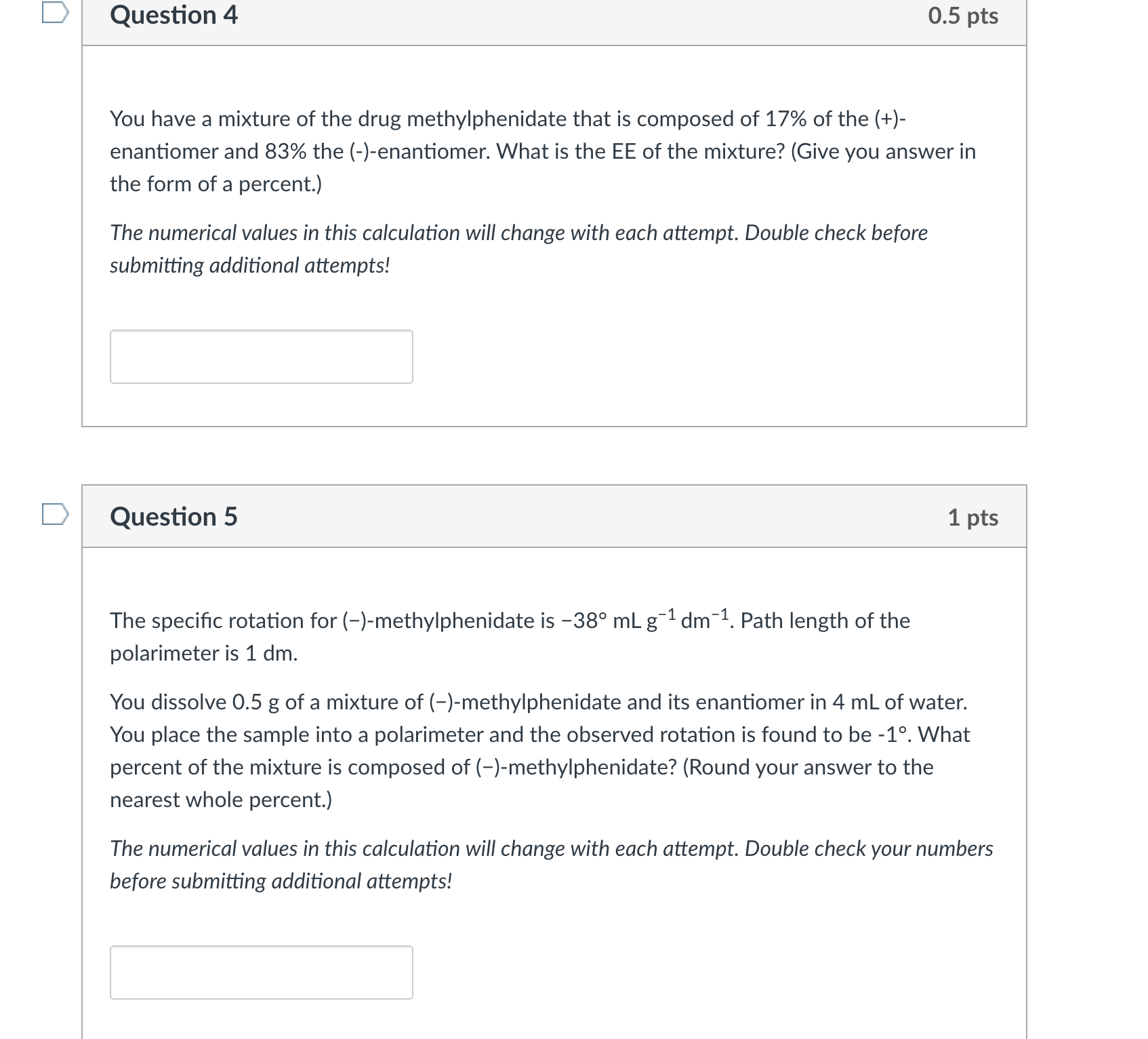 Solved Question 4You have a mixture of the drug | Chegg.com