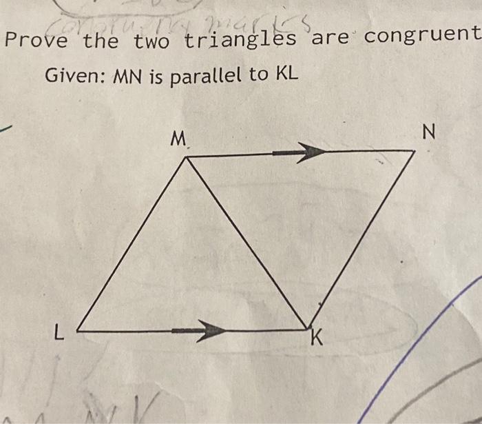 Solved Prove the two triangles are congruent Given: MN is | Chegg.com