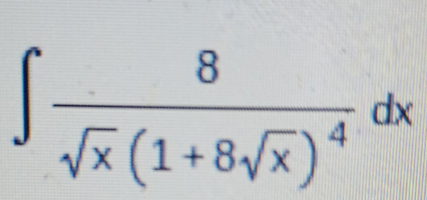 Solved ∫x(1+8x)48dx | Chegg.com