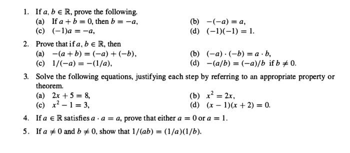 Solved 1. If a, b e R, prove the following. (a) If a +b = 0, | Chegg.com