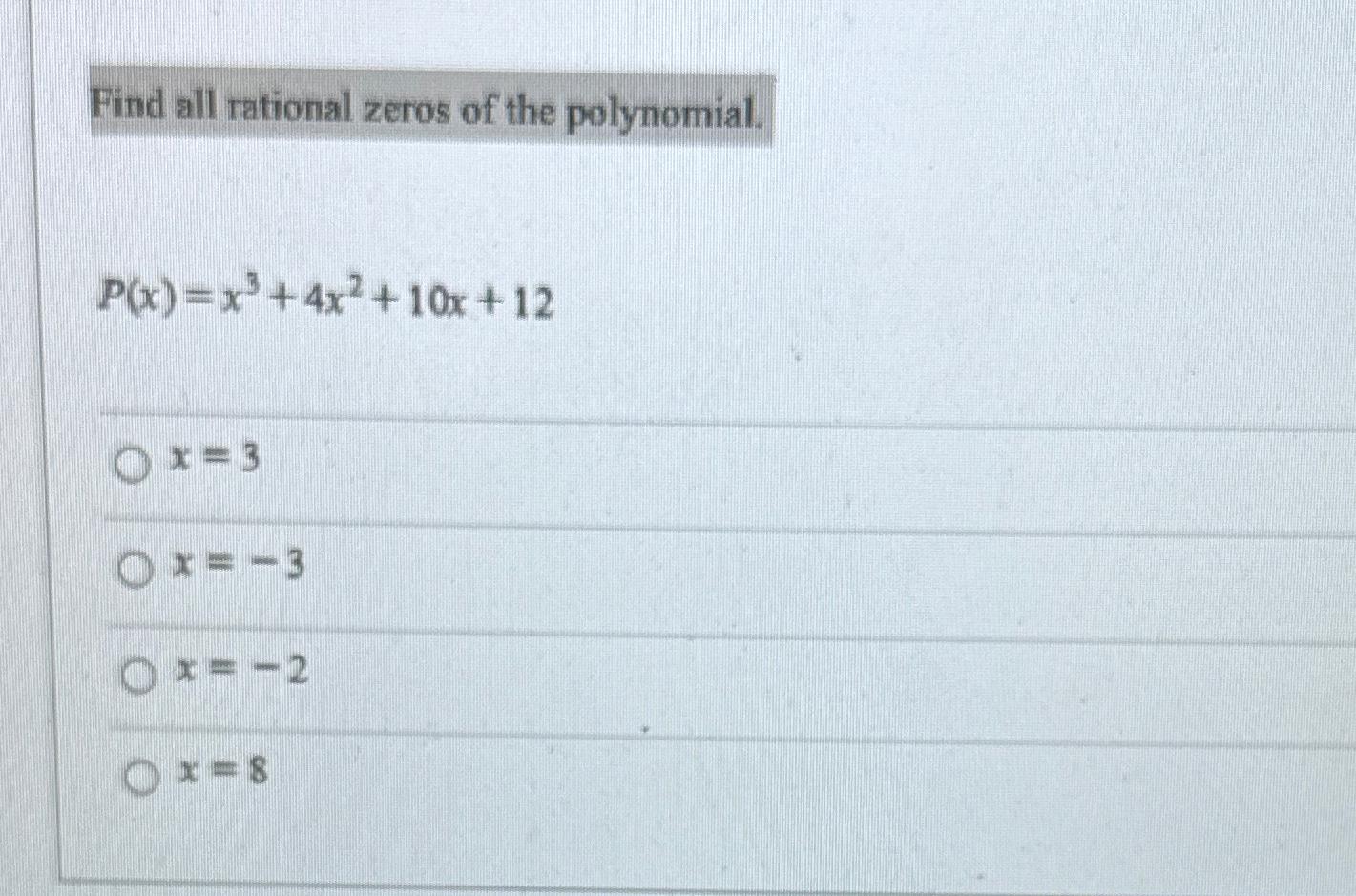 Find all rational zeros of the | Chegg.com