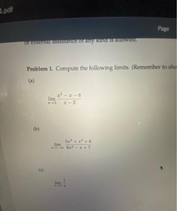 Solved Problem 1. Compute the following limits. (Remember to | Chegg.com