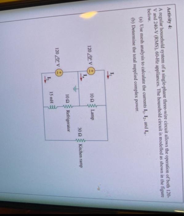Solved حين التقنية Activity 4: A regular household system of | Chegg.com