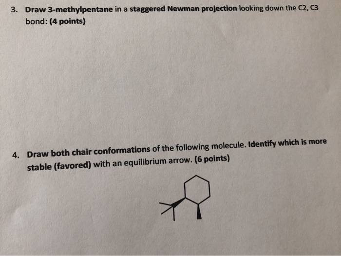 Solved 3. Draw 3-methylpentane in a staggered Newman | Chegg.com