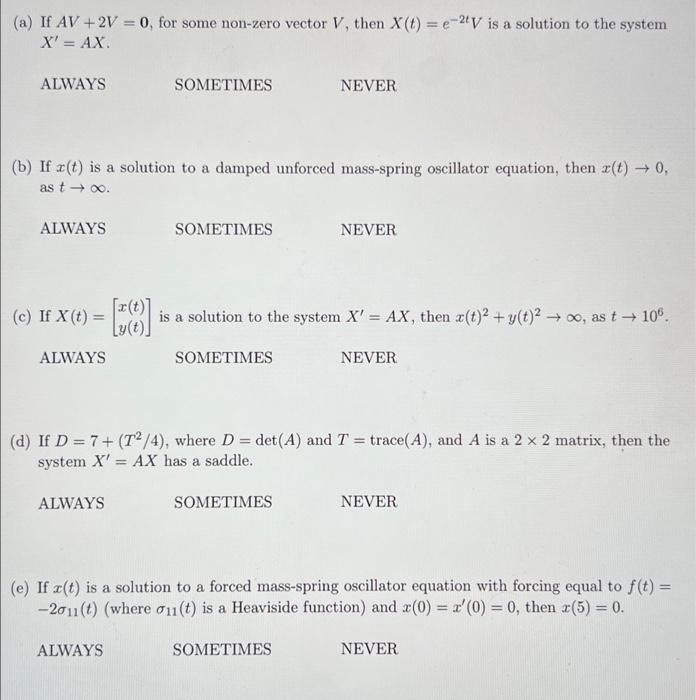 Solved (a) If AV+2V=0, for some non-zero vector V, then | Chegg.com