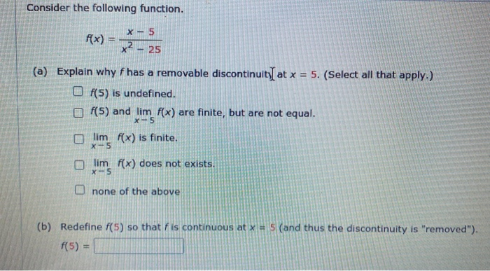 Solved Consider the following function. X - 5 f(x) X2 - 25 | Chegg.com