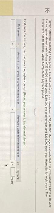 Solved Turner Hardware is adding a new product line that | Chegg.com