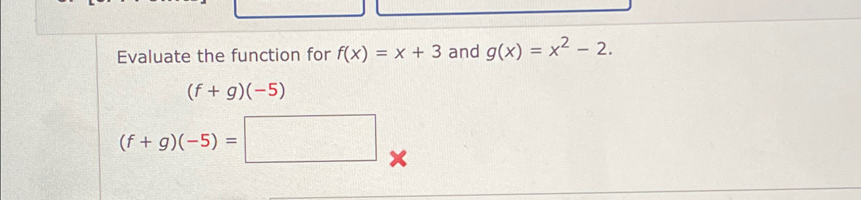 Solved Evaluate the function for f(x)=x+3 ﻿and | Chegg.com