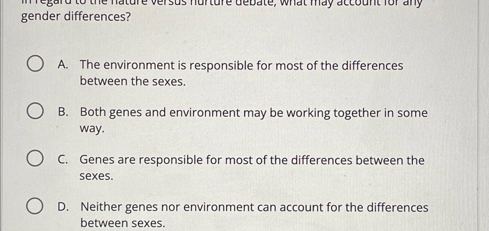 Solved gender differences?A. ﻿The environment is responsible | Chegg.com