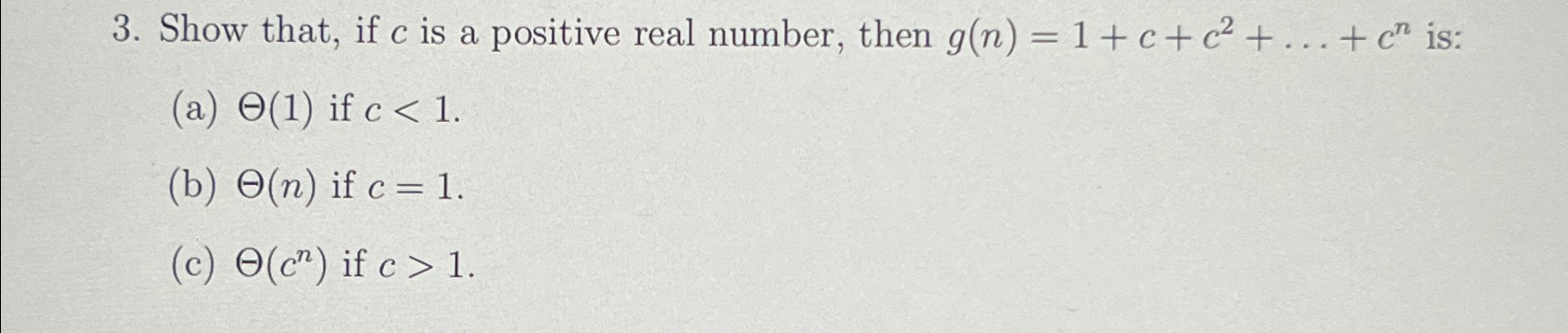 Show that, if c ﻿is a positive real number, then | Chegg.com