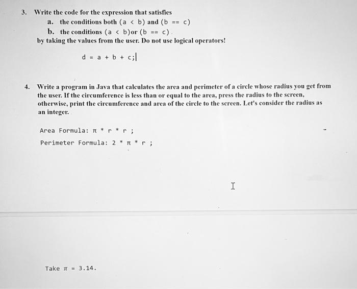 Solved 3 Write The Code For The Expression That Satisfies