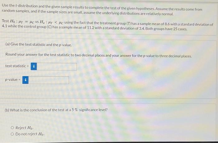 Solved Use the t-distribution and the given sample results | Chegg.com