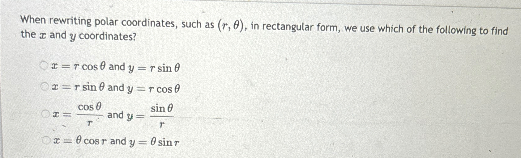 Solved When rewriting polar coordinates, such as (r,θ), ﻿in | Chegg.com