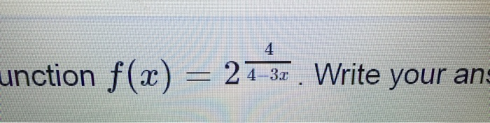 Solved unction f(x) = 2 24–31. Write your ans | Chegg.com