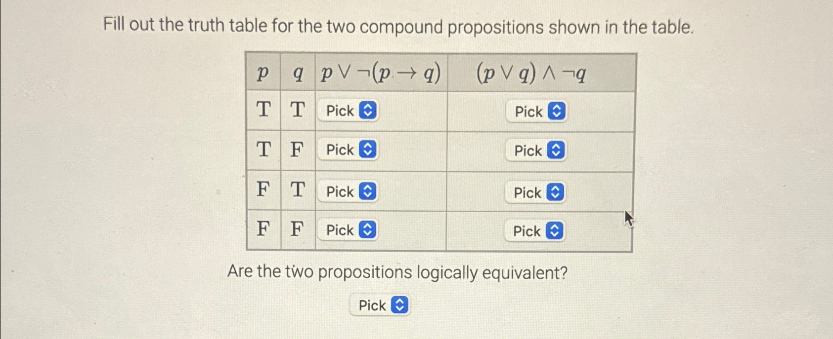 Solved Fill out the truth table for the two compound | Chegg.com