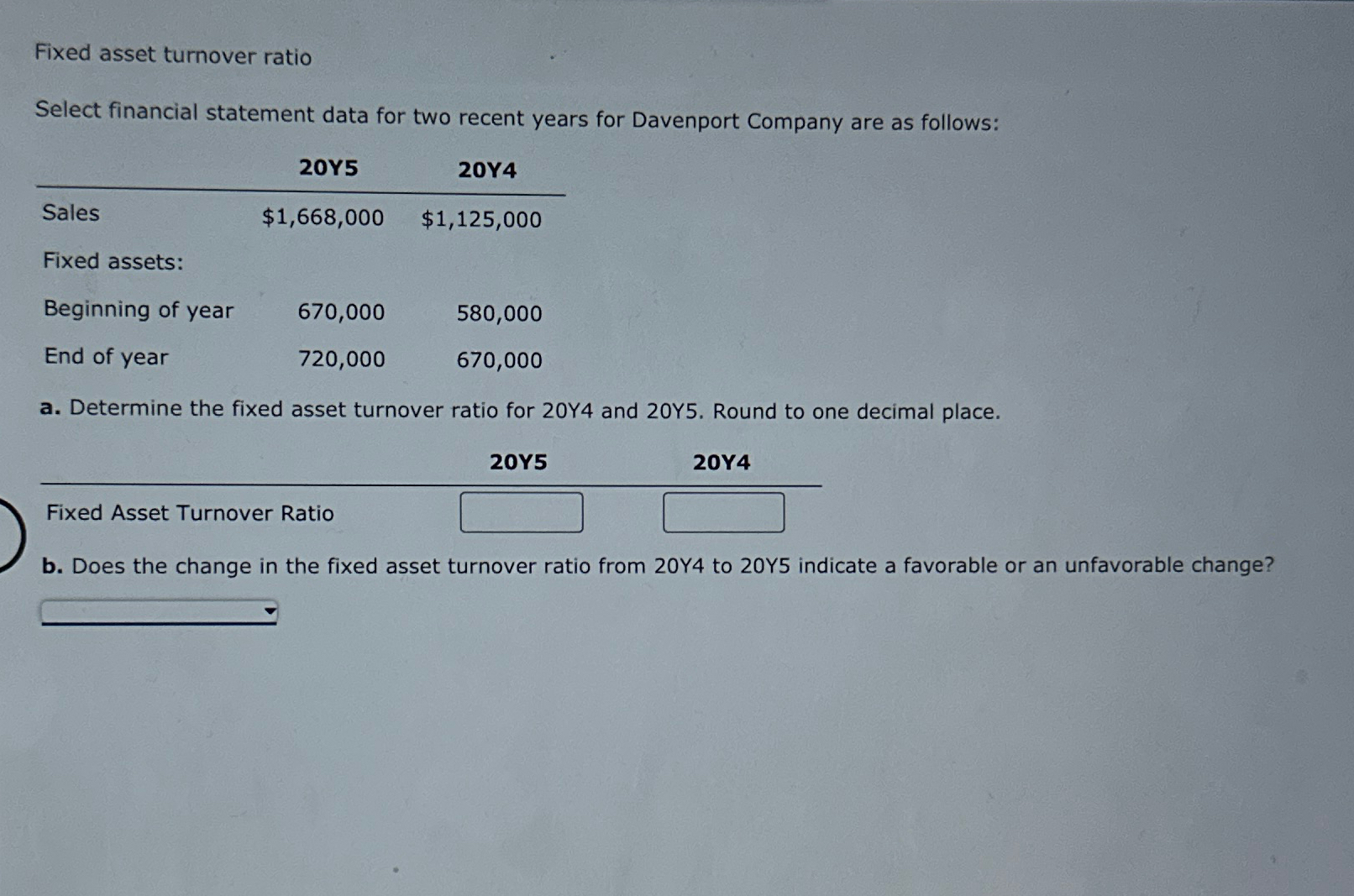 Solved Fixed asset turnover ratioSelect financial statement | Chegg.com