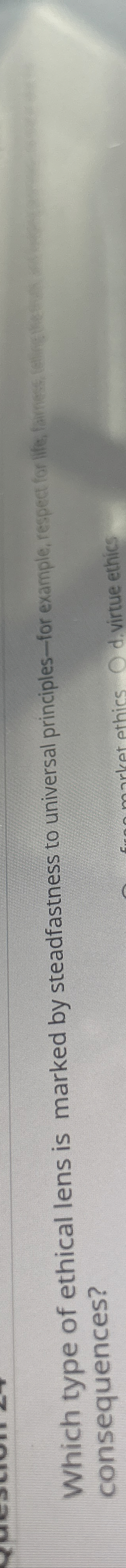 Solved Which type of ethical lens is marked by steadfastness | Chegg.com