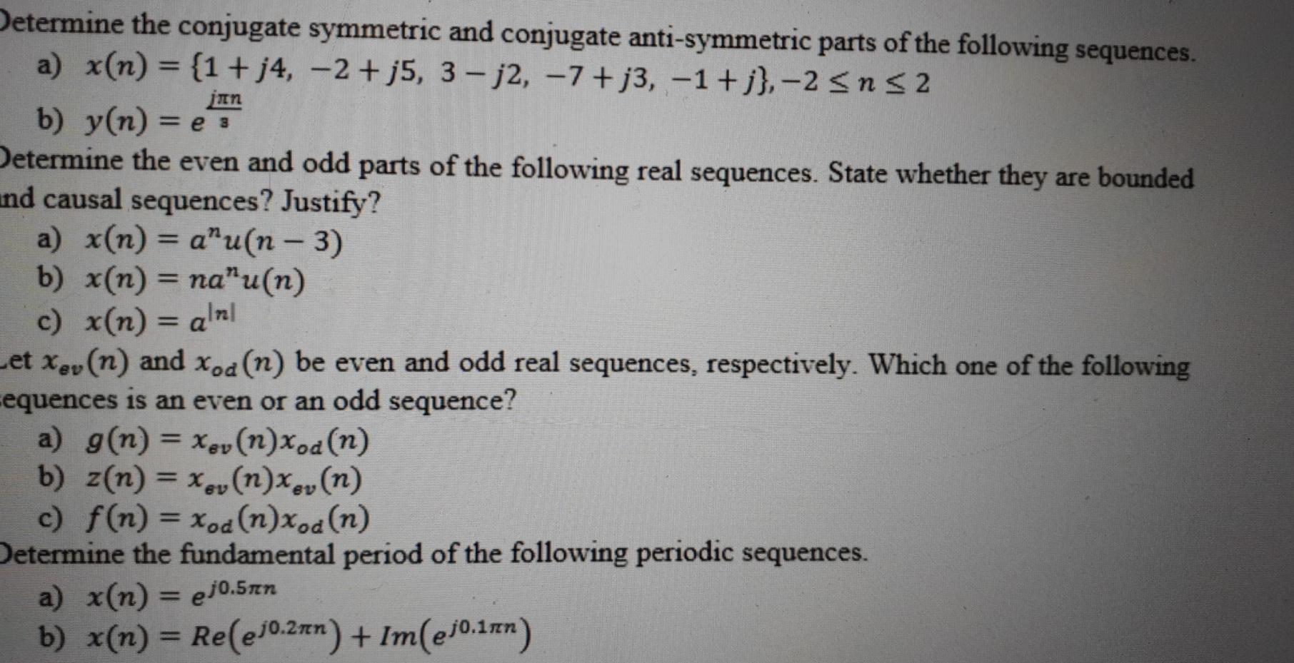 Solved Determine the conjugate symmetric and conjugate | Chegg.com