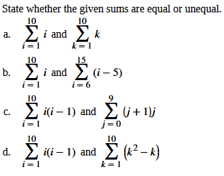Solved State whether the given sums are equal or | Chegg.com
