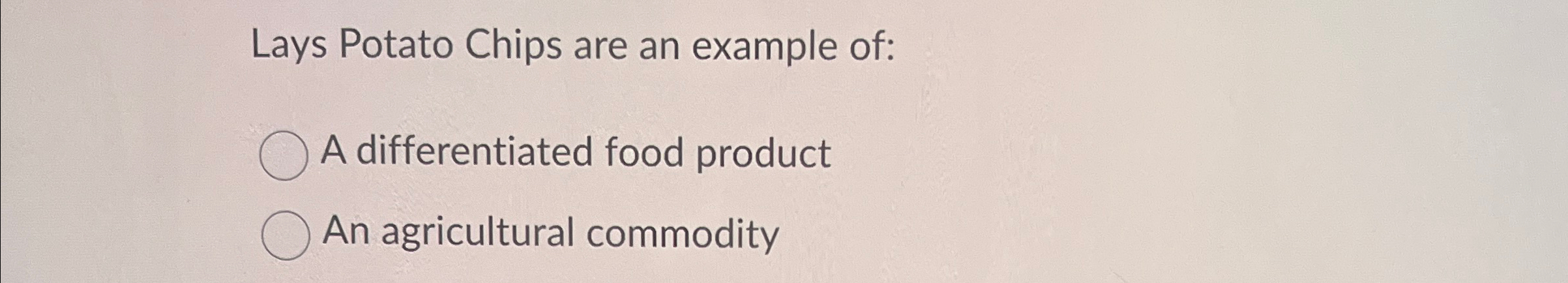 Solved Lays Potato Chips are an example of:A differentiated | Chegg.com