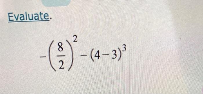 Solved Evaluate. 2 8 NO -(4-3) 2 | Chegg.com