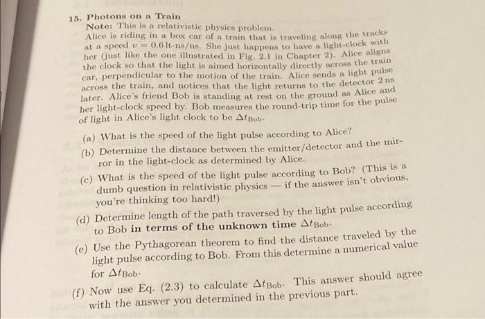 Solved 15. Photons on a Train Note: This is a relativistic | Chegg.com