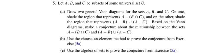 Solved 5. Let A, B, and C be subsets of some universal set | Chegg.com