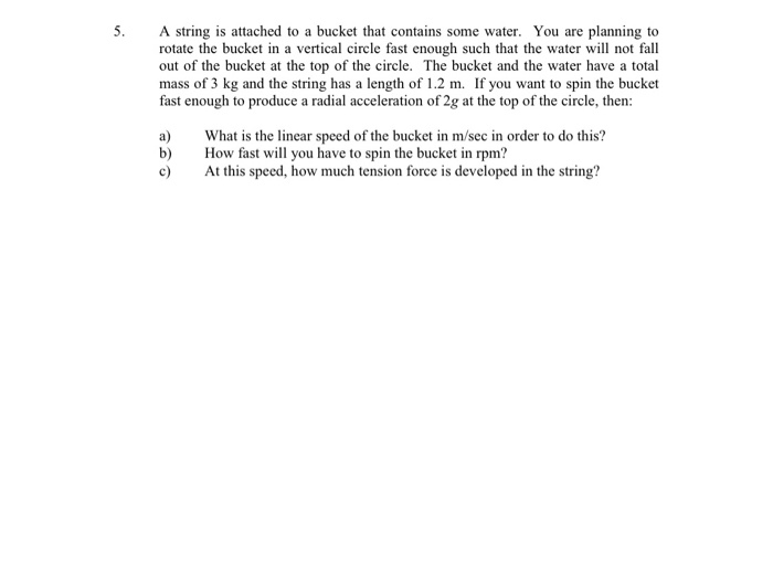Solved 5. A string is attached to a bucket that contains | Chegg.com