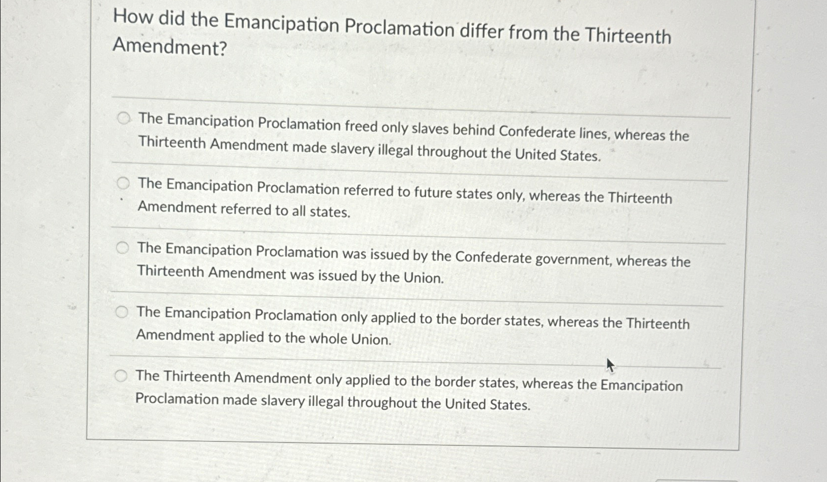 Solved How did the Emancipation Proclamation differ from the | Chegg.com