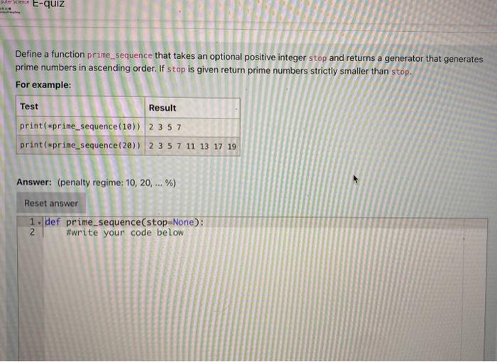 Solved Define a function prime_sequence that takes an | Chegg.com