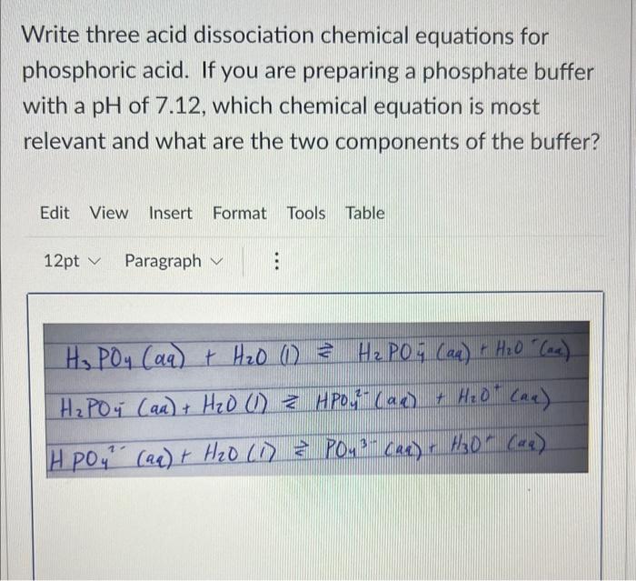 Solved Write three acid dissociation chemical equations for | Chegg.com