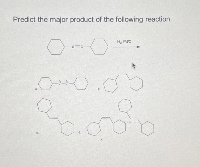 Solved Predict the major product of the following reaction. | Chegg.com