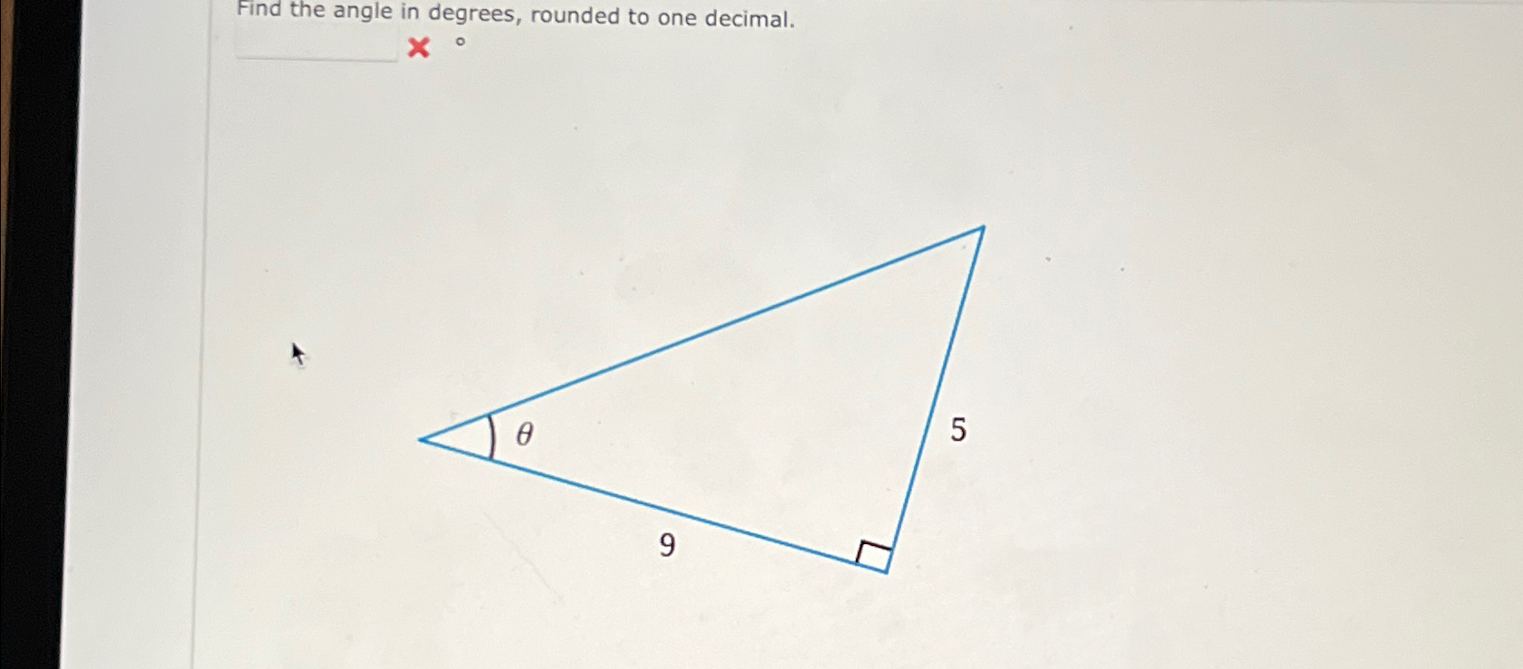 Solved Find the angle in degrees, rounded to one decimal. | Chegg.com