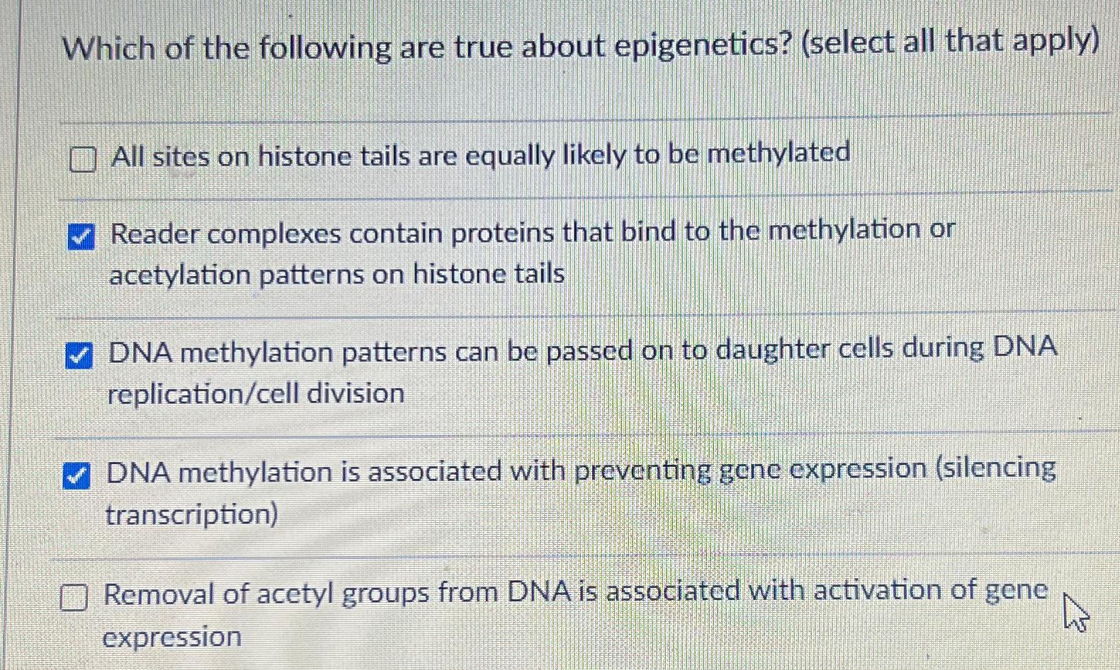 Solved Which of the following are true about epigenetics? | Chegg.com