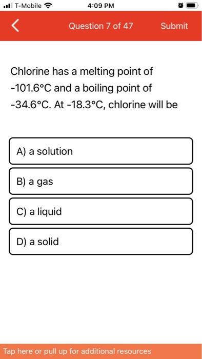Solved Chlorine has a melting point of −101.6∘C and a | Chegg.com