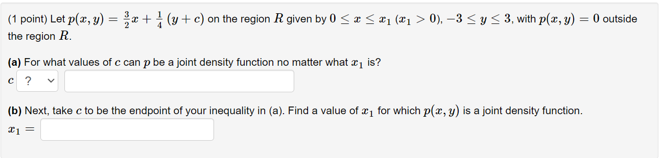 Solved (1 ﻿point) ﻿Let p(x,y)=32x+14(y+c) ﻿on the region R | Chegg.com