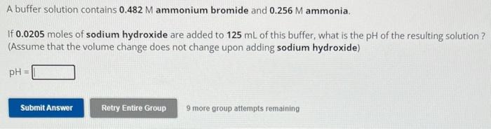 Solved A buffer solution contains 0.482M ammonium bromide | Chegg.com