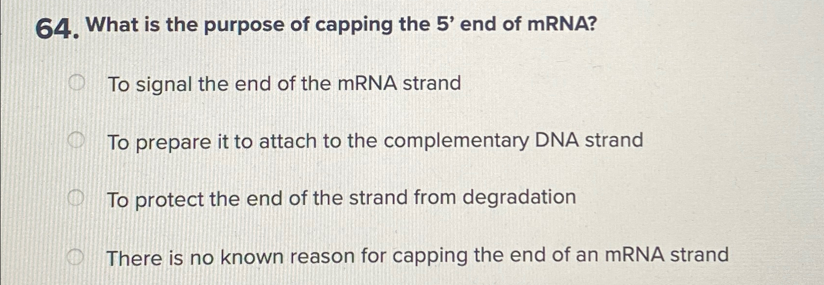 Solved What is the purpose of capping the 5' ﻿end of mRNA?To | Chegg.com