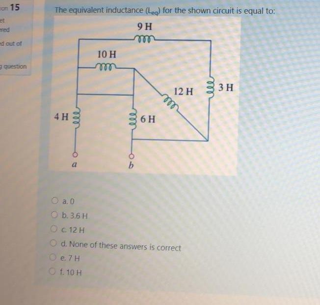 Solved on 15 The equivalent inductance (Leg) for the shown | Chegg.com